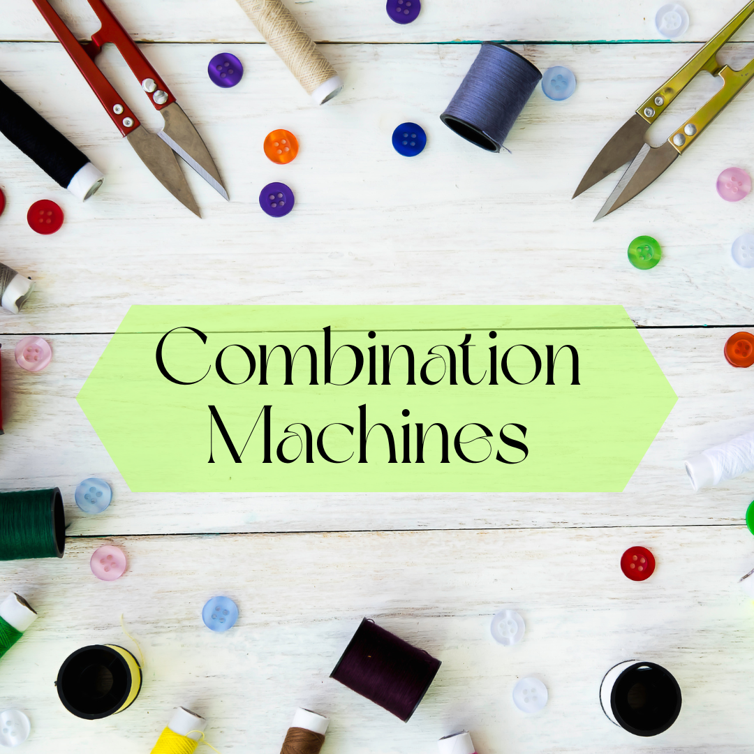 What are combination machines? – Sewing Machines UK